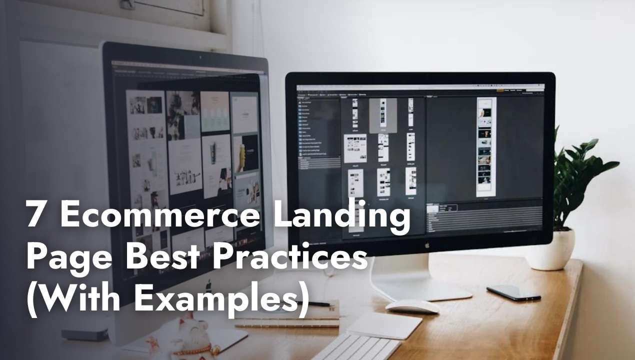 7 Ecommerce Landing Page Best Practices (With Examples)
