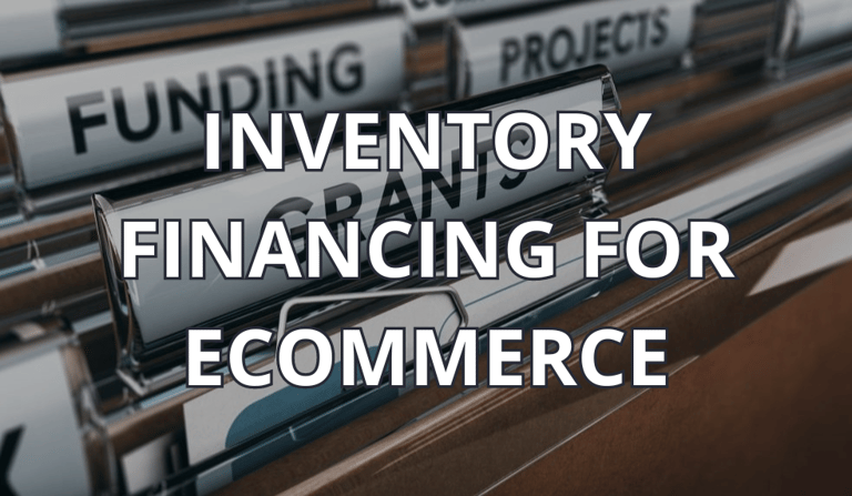 Ecommerce Inventory Financing Guide For 2024 | Shipfusion
